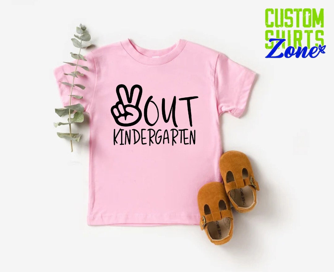 Peace Out Kindergarten Tshirt,kindergarten Graduation Gift,kindergarten ...
