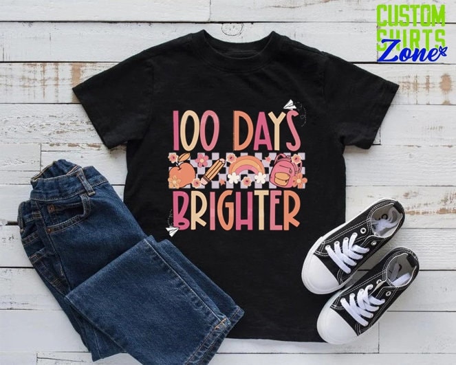 100 Days Brighter ,School Kids Shirts,100 Days Girls Shirt
