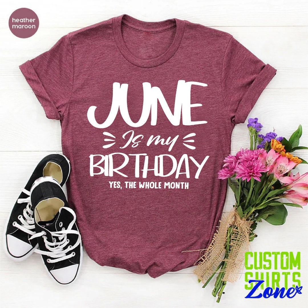 June Girl Shirt,june Birthday,june Birthday Tshirt,june Birthday Month ...