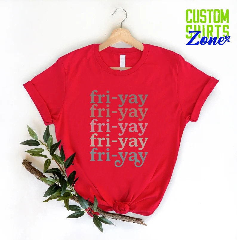 Friyay Teacher Shirt, Fri-yay TGIF Teacher Tee, Gift for Teacher ...