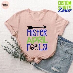 April Fools' Day Shirt,funny Joke Tee, April 1st Tshirt,fool Me Today ...