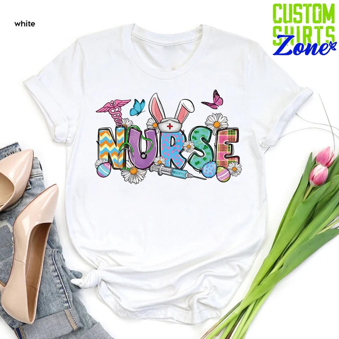 Easter Nurse Shirt,bunny Nurse Tshirt,easter Nursing Gift,easter Gift ...