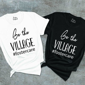 Be the Village Shirt,foster Care Shirt,adoption Gift for Family,foster ...