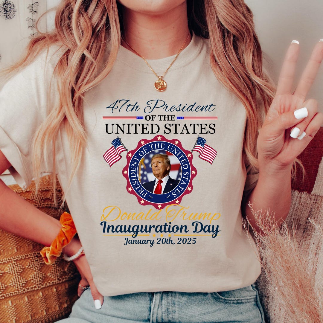 Donald Trump Inauguration Day 2025 Shirt, 47th US President ...