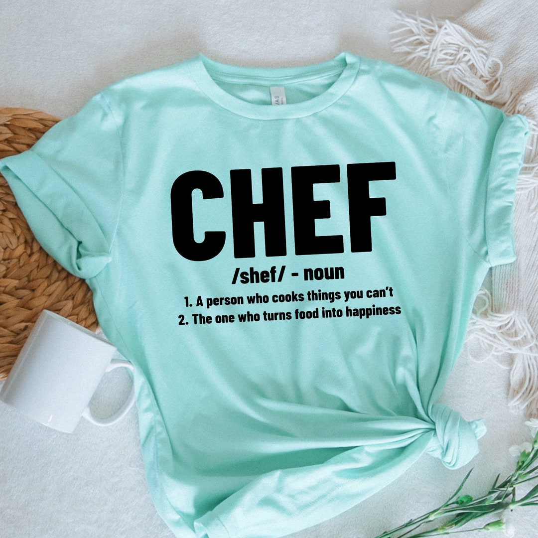 Chef Shirt, Chef Noun Shirt, Funny Chef Shirt, Cooking Class Shirt ...