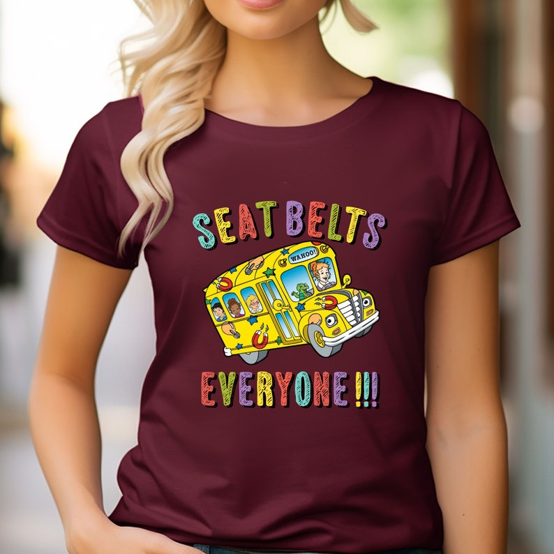 Seatbelts Everyone T-shirt, Magic School Bus, Bus Driver Gift - Etsy