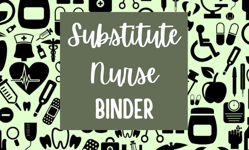 School Nurse Substitute Binder Fully Editable - Etsy