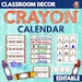 Editable Classroom Calendar in Crayon Theme, Crayon Classroom Decor ...
