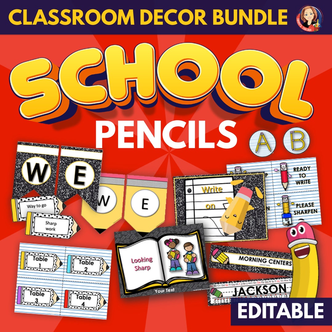 Classroom Decor Bundle in Pencil Theme | Editable, Back to School ...