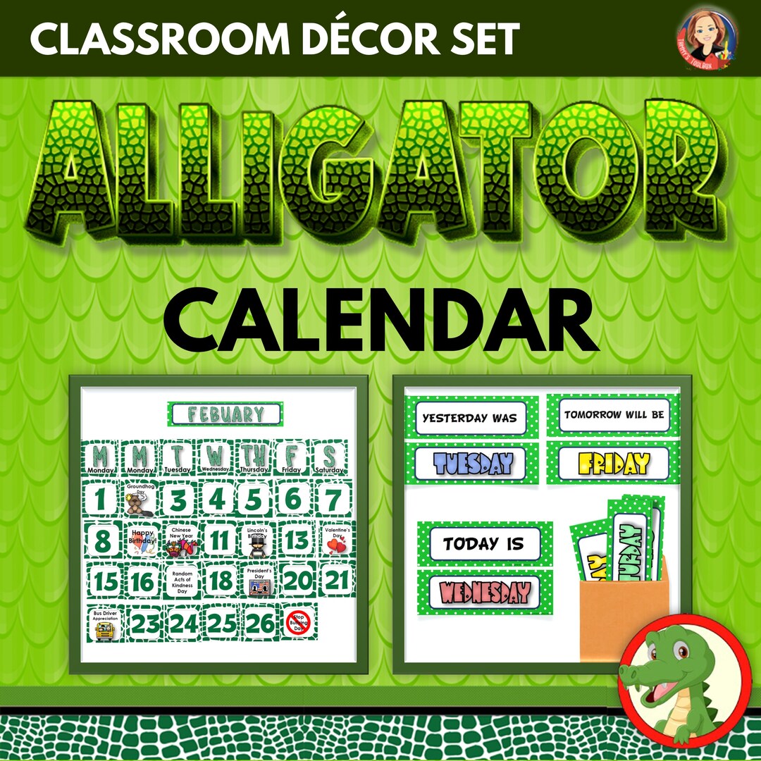 Alligator Classroom Calendar Set Editable for Back to School Classroom ...