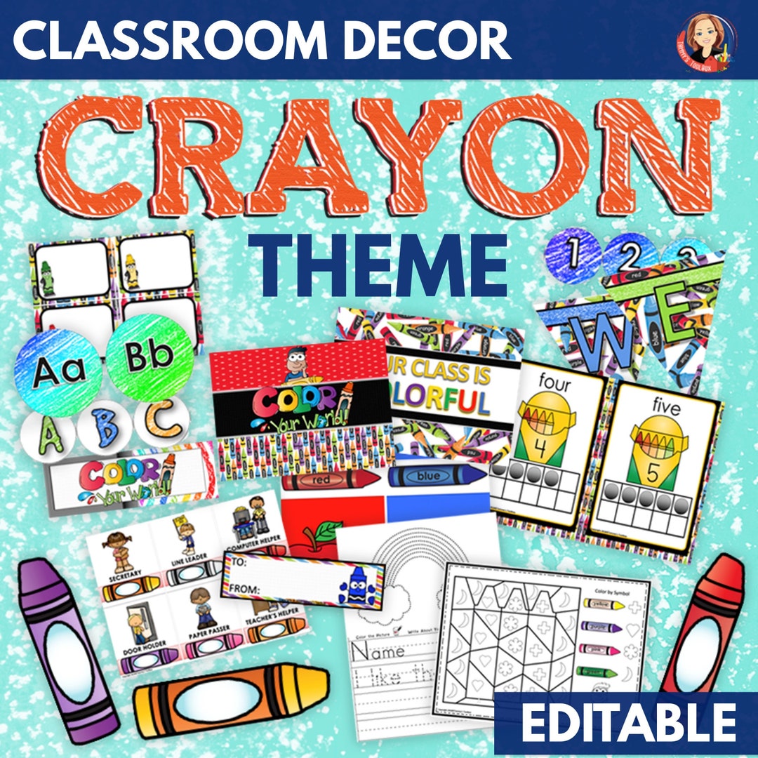 Crayon Classroom Decor, Printable and Editable Crayon Theme Display ...
