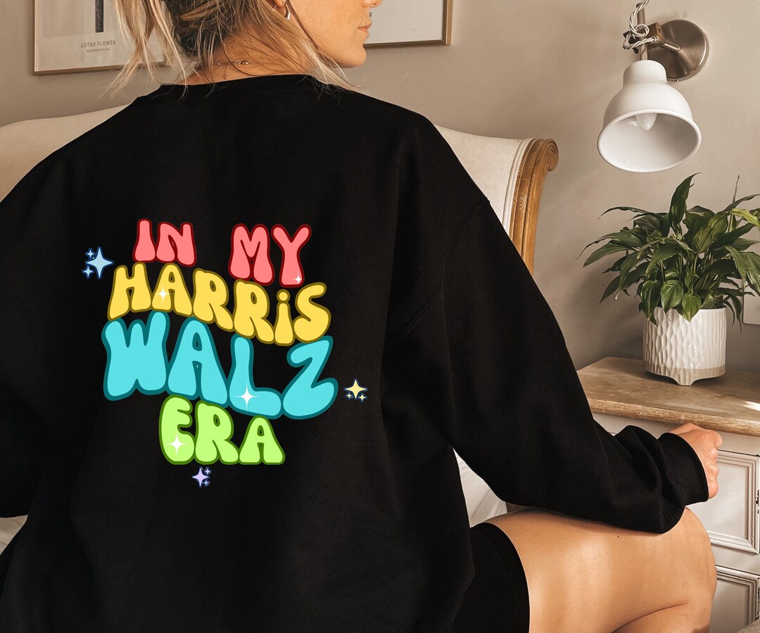 Kamala Harris Walz 2024 Sweatshirt Madam President '24 Shirt in My ...