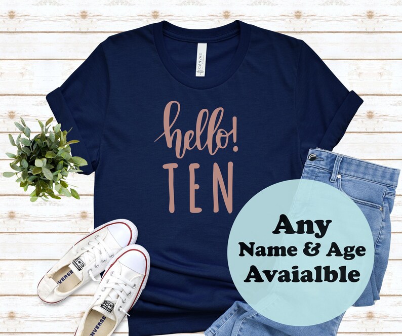 Hello Ten Birthday Shirt10th Birthday Shirtgift for Ten Year Oldcustom ...