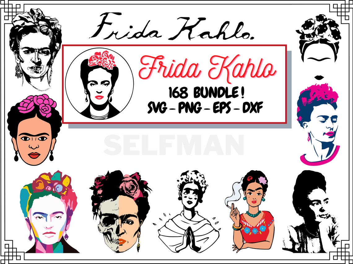 Frida Kahlo 168 BUNDLE , Frida Kahlo Svg, Frida Kahlo Png, Frida Kahlo ...