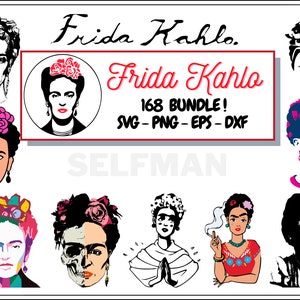 Frida Kahlo 168 BUNDLE !, Frida Kahlo Svg, Frida Kahlo Png, Frida Kahlo ...