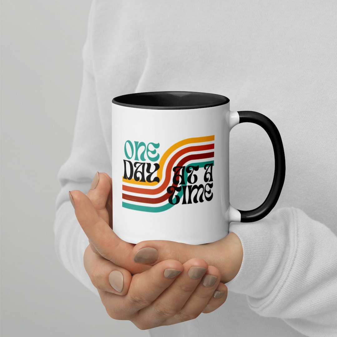 Retro One Day at A Time Mug, Inspirational Mug, Mental Health Mug ...