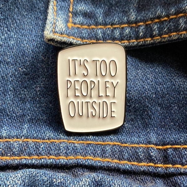 It's Too Peopley - Etsy