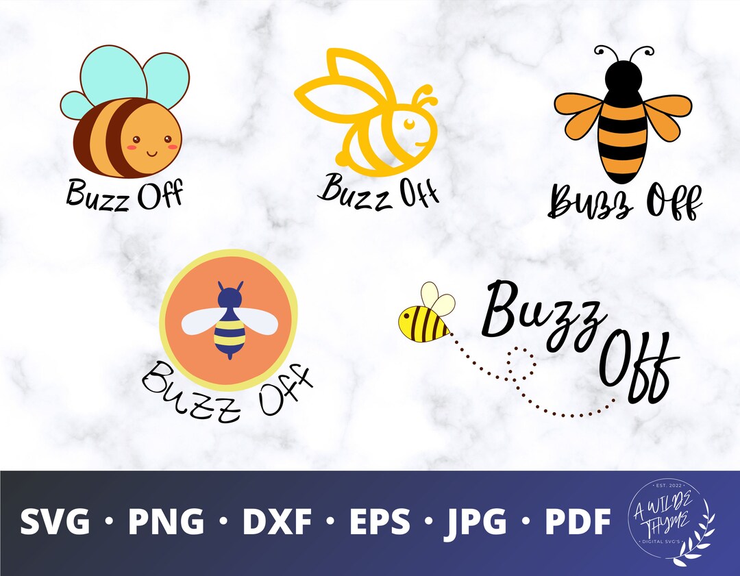 Buzz off Svg Buzz off Png Bumble Bee SVG Honey Bee SVG - Etsy Ireland