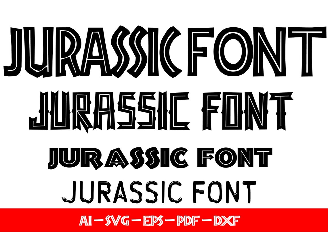 Jurassic Park Font SVG , Jurassic Park Font Alphabet , 4 Different ...
