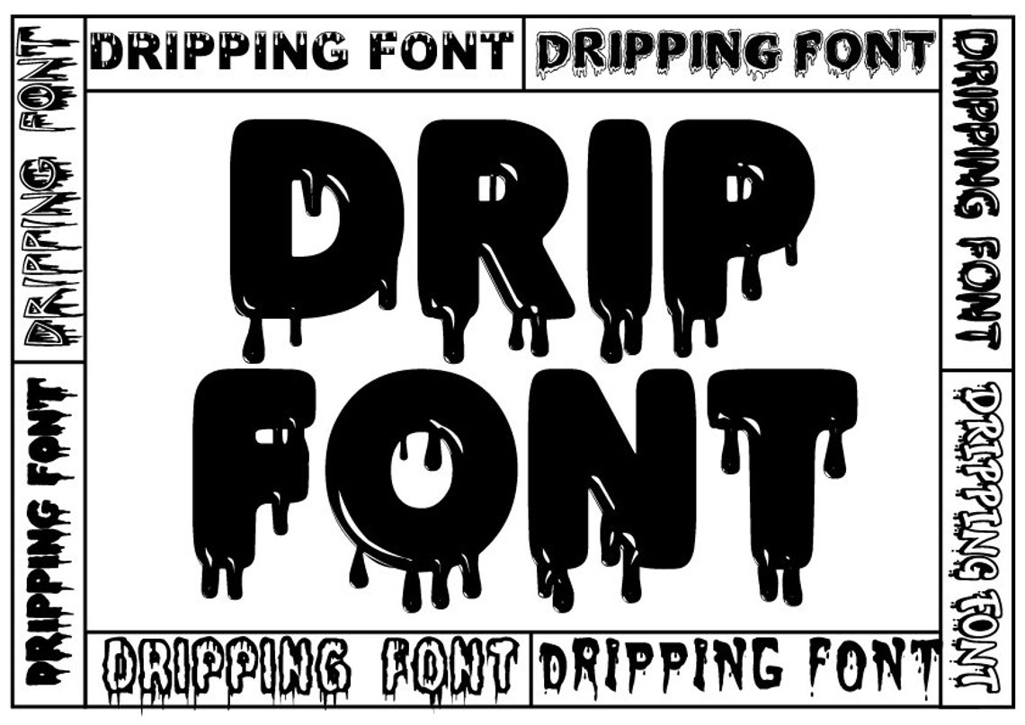 Drip Font Svg,dripping Font Svg,9 Different Drıppıng Font Svg,cricut ...