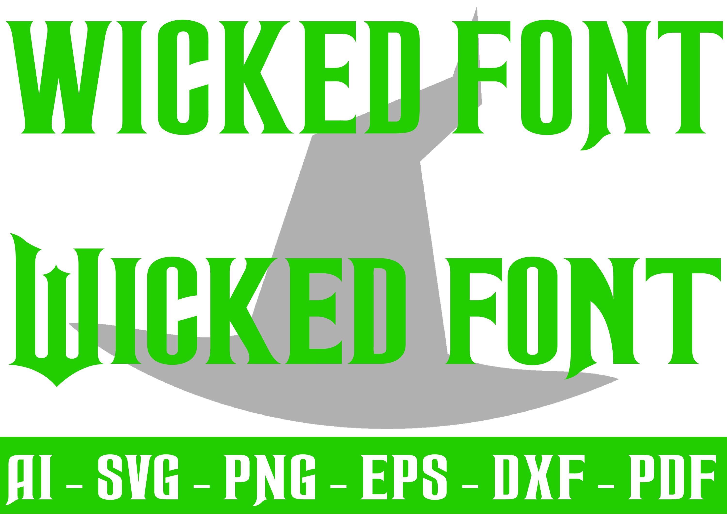Instant Download 2 Wicked Musical Movie Font SVG and TTF - Wickend Full Alphabet, Numbers, and ...