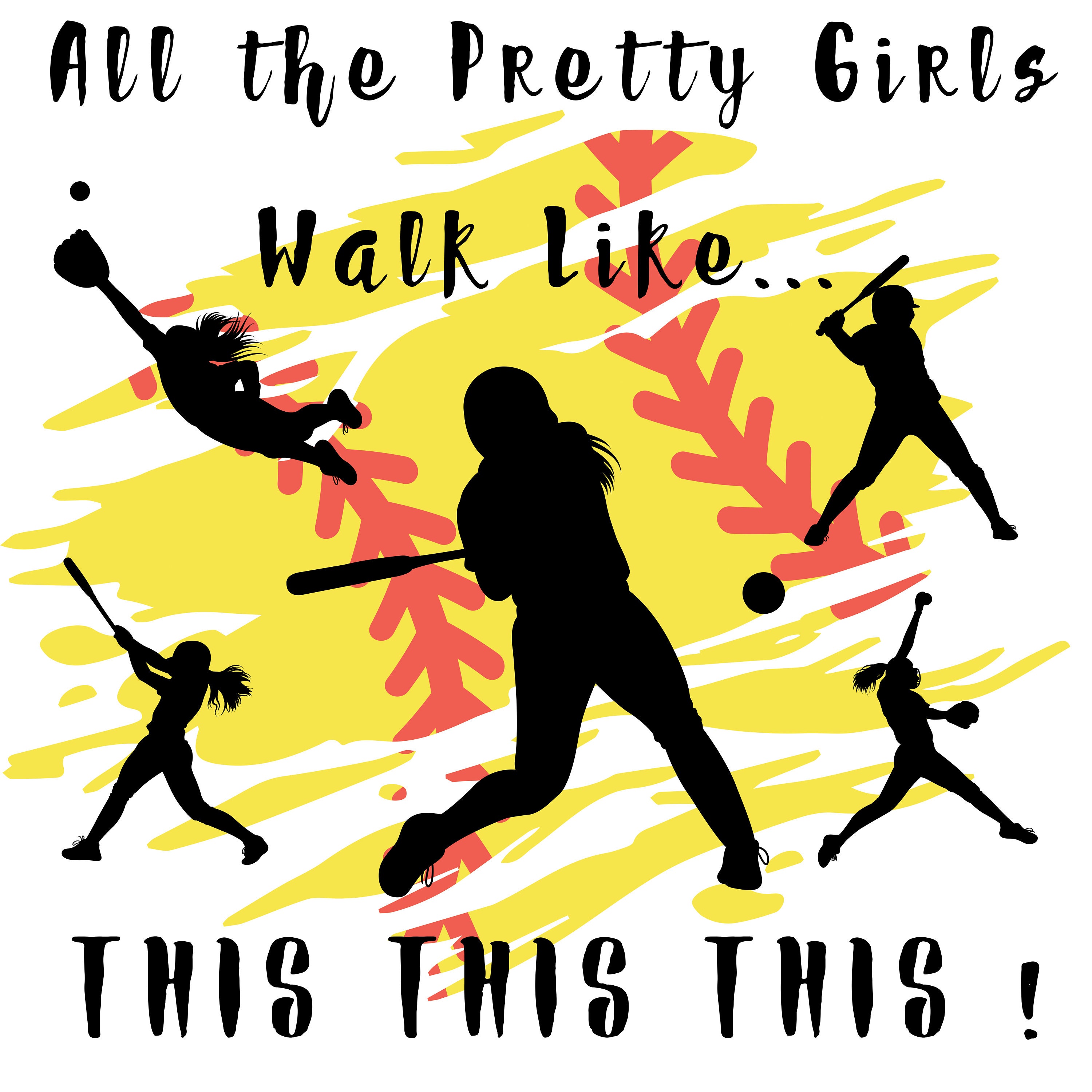 Softball BUNDLE PNG SVG All the Pretty Girls Walk Like This Baseball ...