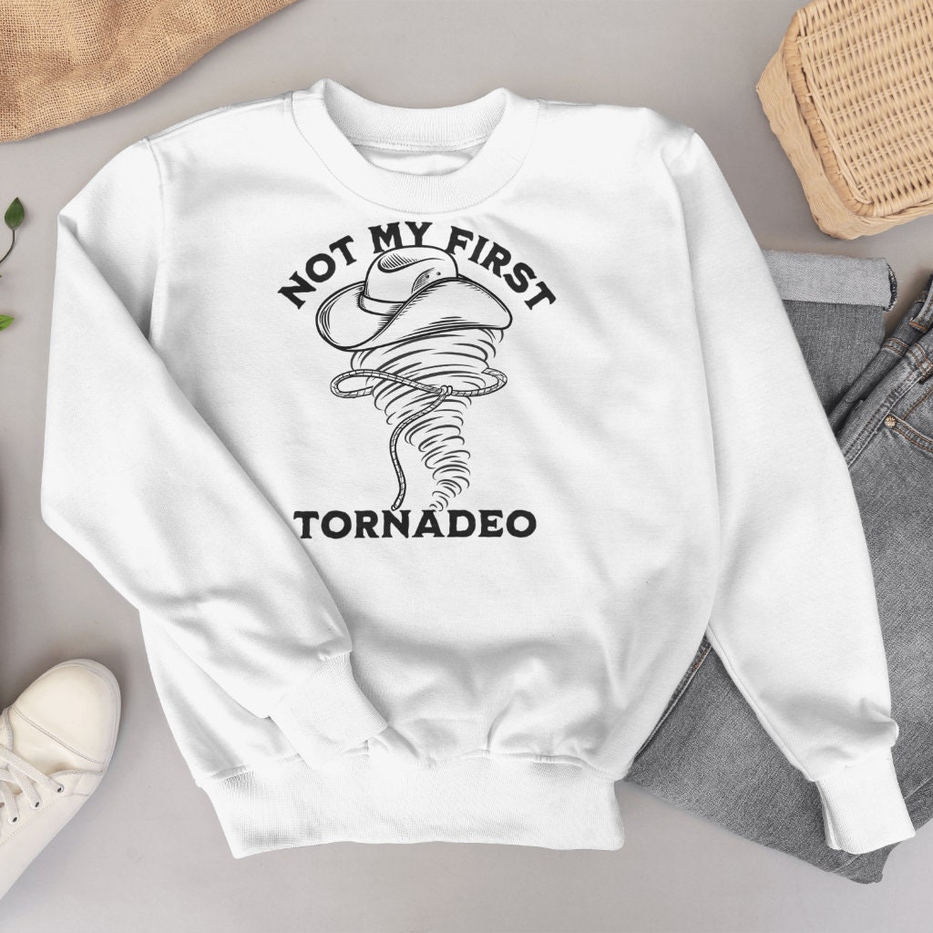 Not My First Tornadeo Tornado Wrangler PNG Twisters Storm Chaser Merch ...