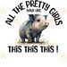 Pig All the Pretty Girls Walk Like This Pigs PNG Farm Piglet Western ...
