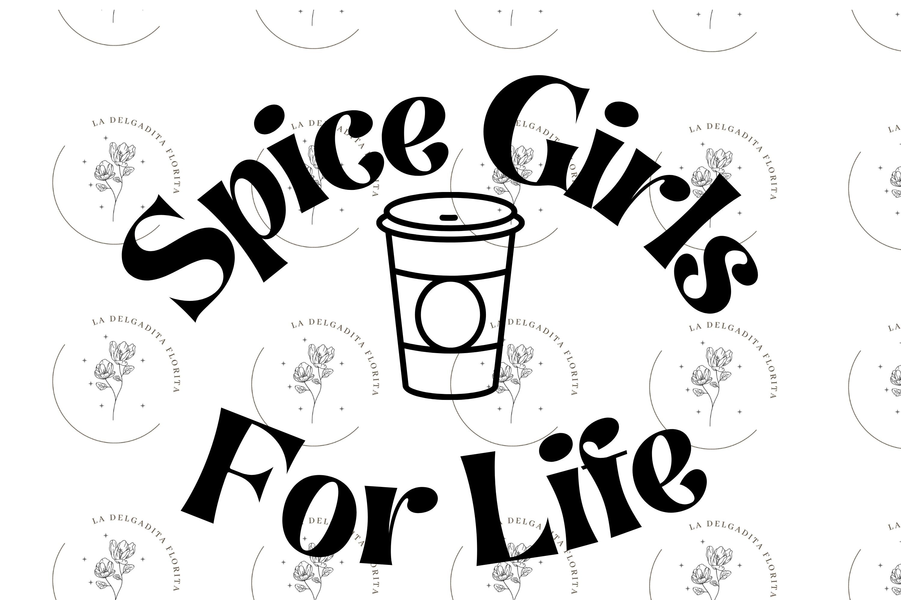 Spice Girls for Life SVG File Cricut Compatible - Etsy