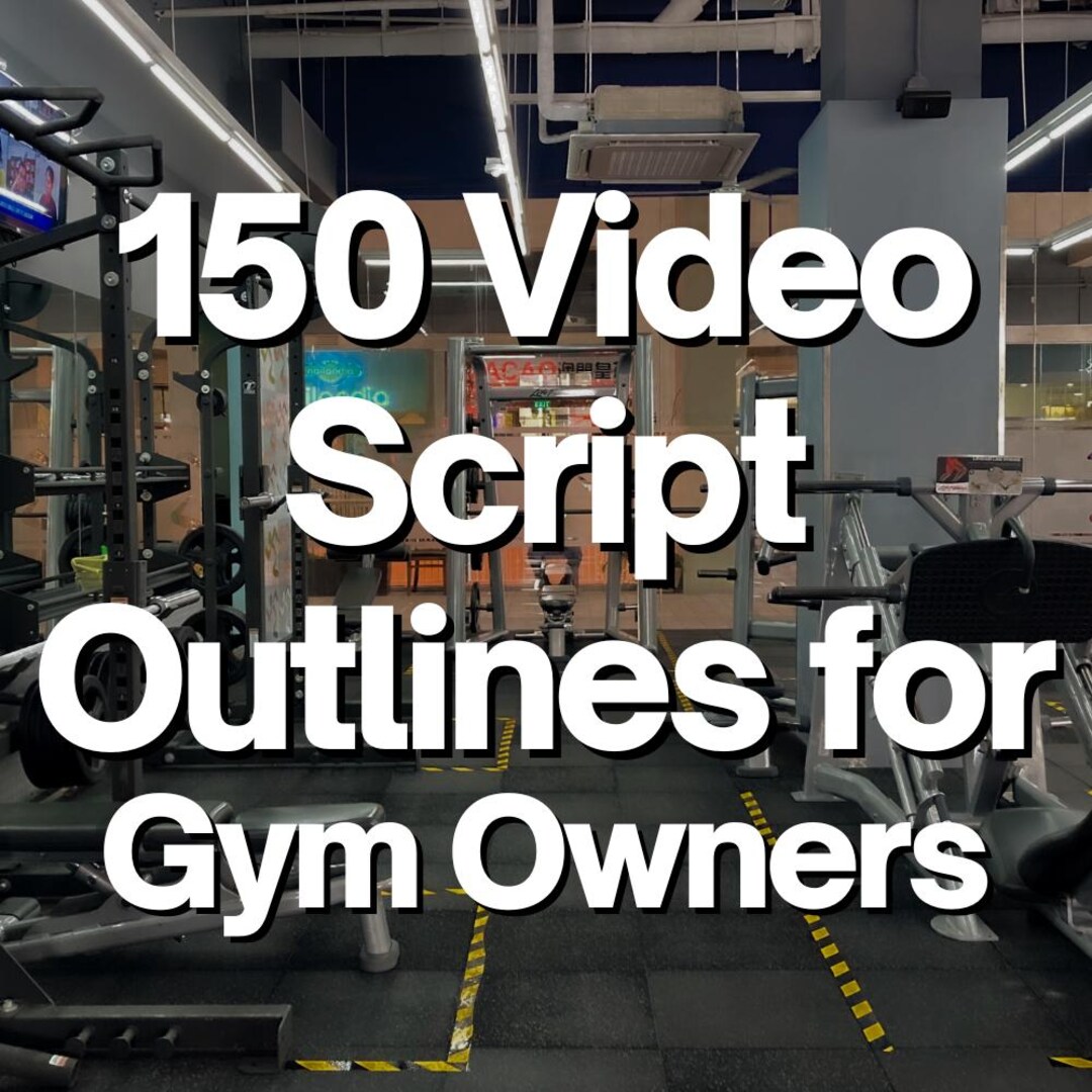 150 Video Scripts Template Outlines for Fitness Coaches & Gym Owners ...