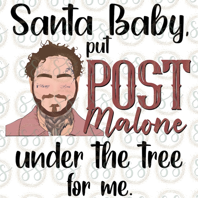 Santa Baby | Post Malone | Sublimation Design Digital Download | PNG - Etsy