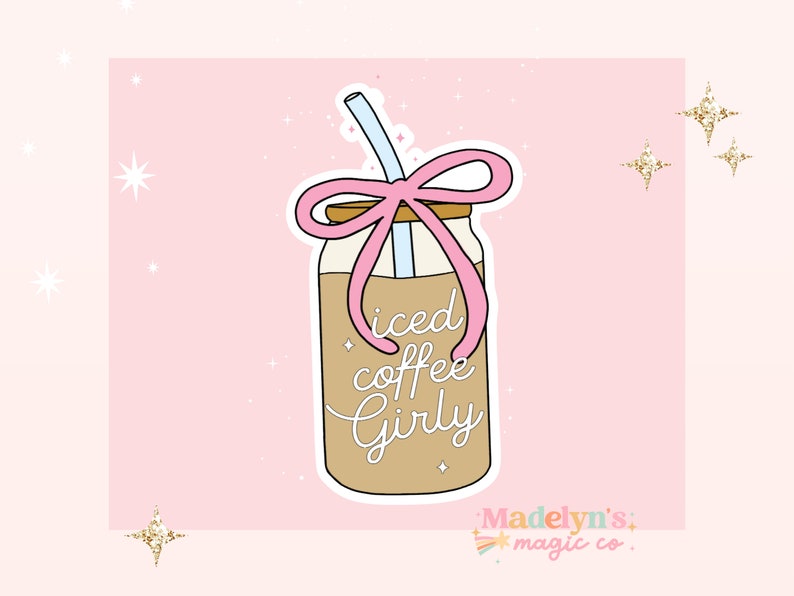 Iced Coffee Girly ~ Laptop Sticker ~ Tumbler Sticker ~ Iced Coffee ...
