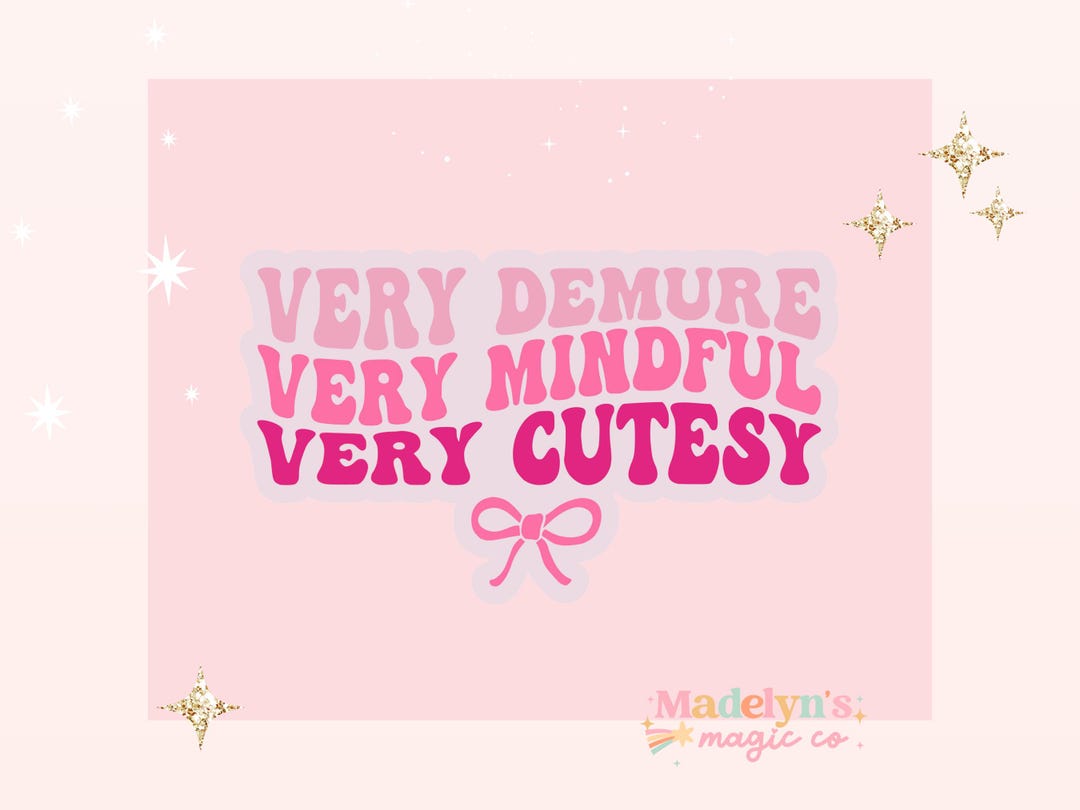 Very Demure Pink Bowsticker ~ Demure Cutesy Sticker ~ Girly Sticker ...
