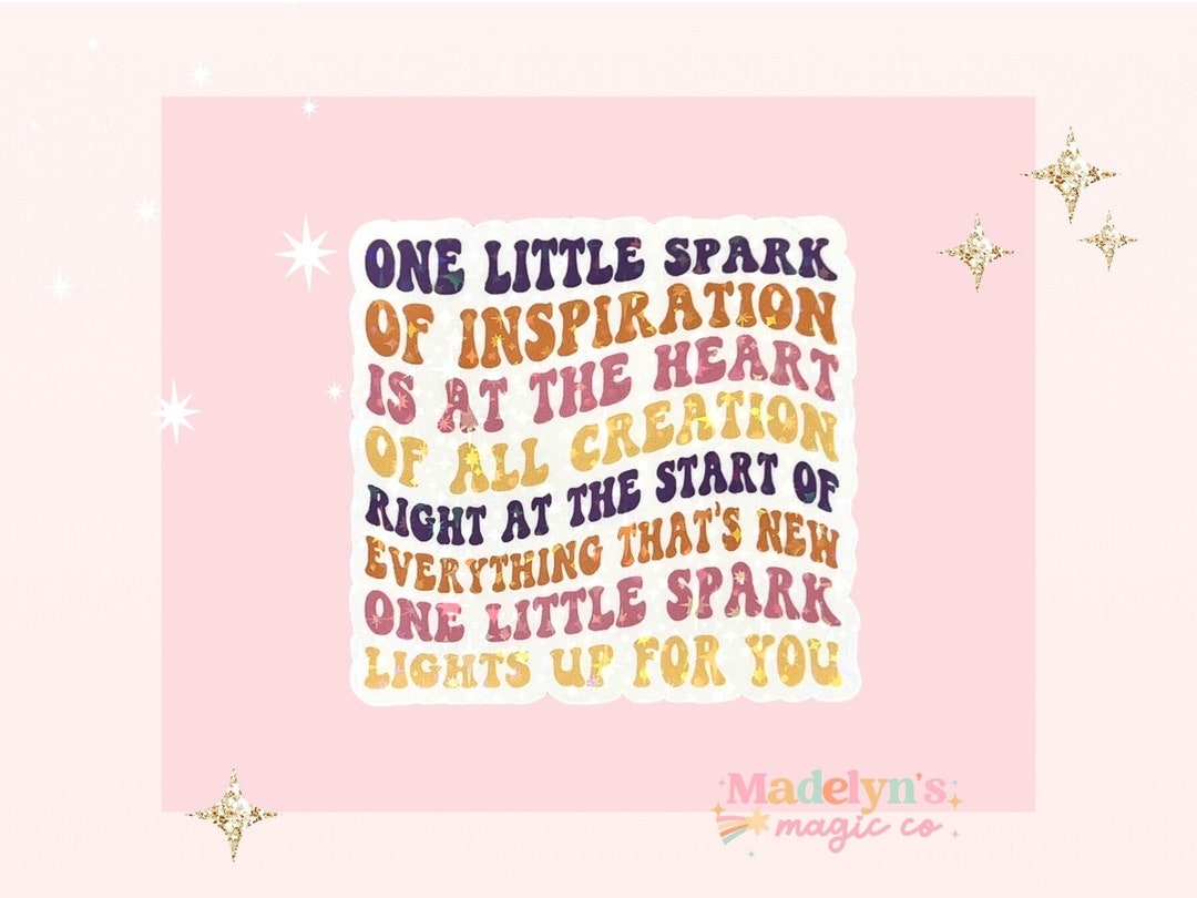 One Little Spark Quote Sticker ~ Figment Quote Sticker ~ Laptop Sticker ...