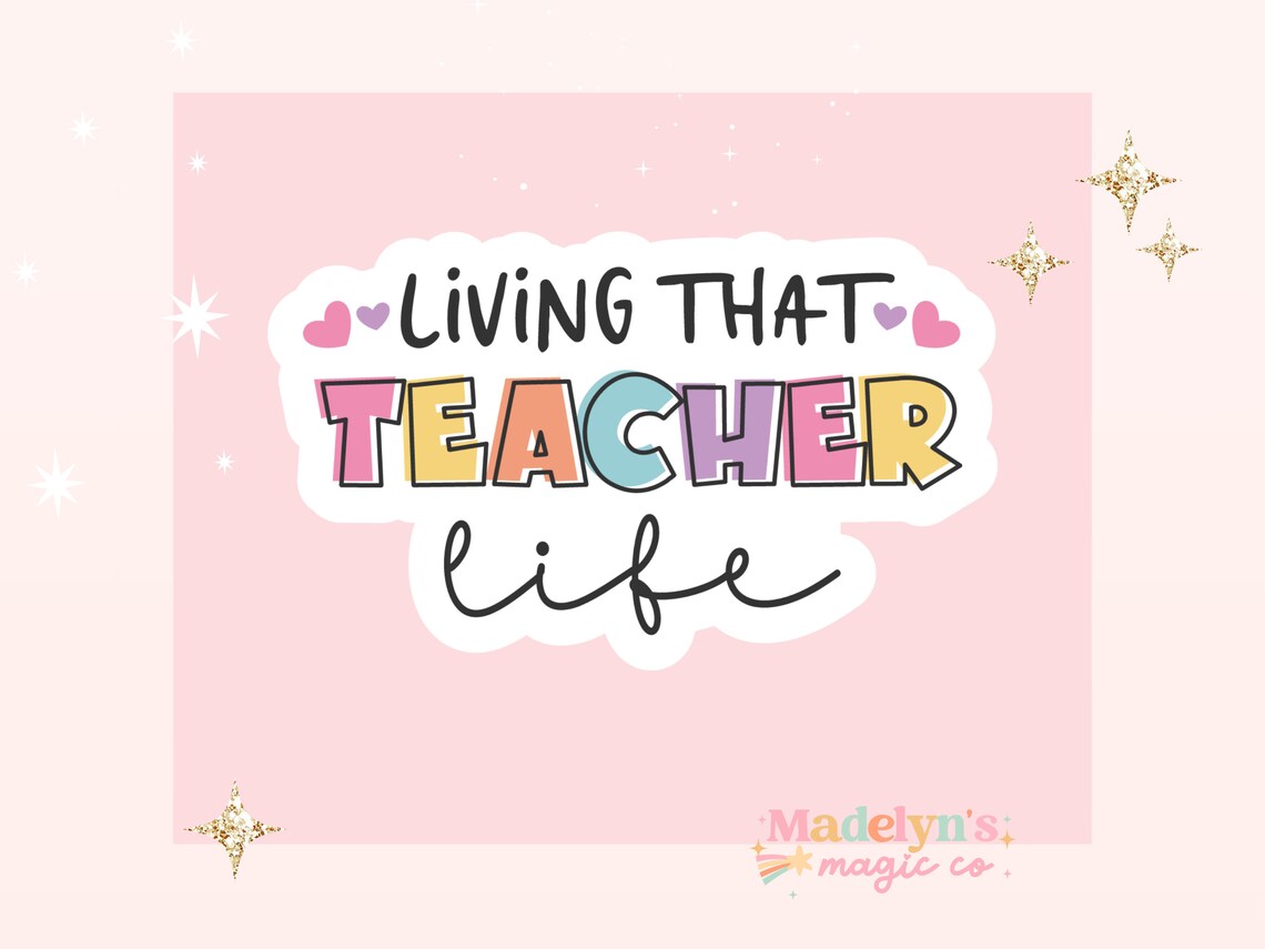 Teacher Life Sticker Teacher Sticker Water Bottle Sticker Laptop ...