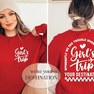 Customizable Girls Trip Tee, Personalized Destination Shirt, Create Your Own Girls' Getaway ...