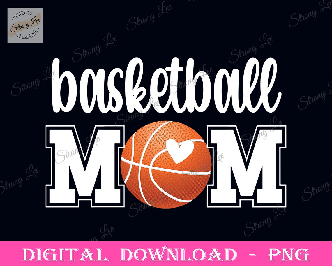 Basketball Mom Png Mother of A Basketball Player for - Etsy