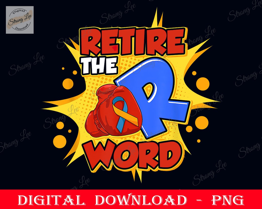 End the R Word Png, Disability Advocacy Down Syndrome Awareness ...