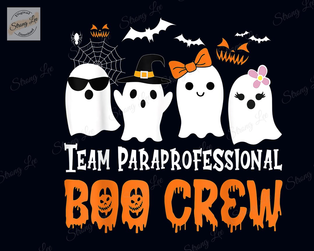 Team Paraprofessional Boo Crew Halloween Png, Ghost Halloween Png, Boo ...