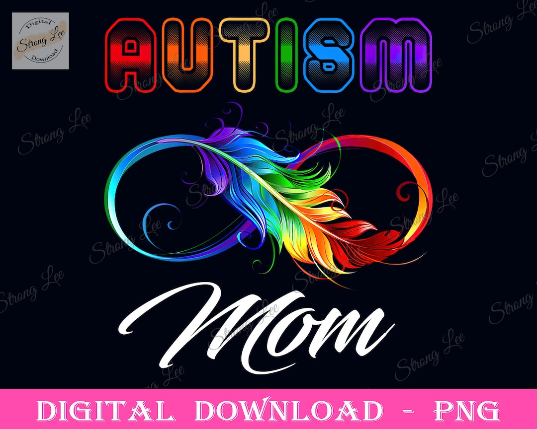 Autism Mom Neurodiversity Symbol Png, Autism Awareness Day Png, Autism ...