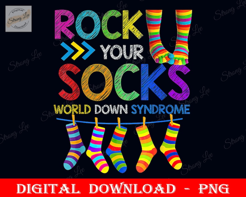 Rock Your Socks Awareness Png World Down Syndrome Day Png - Etsy