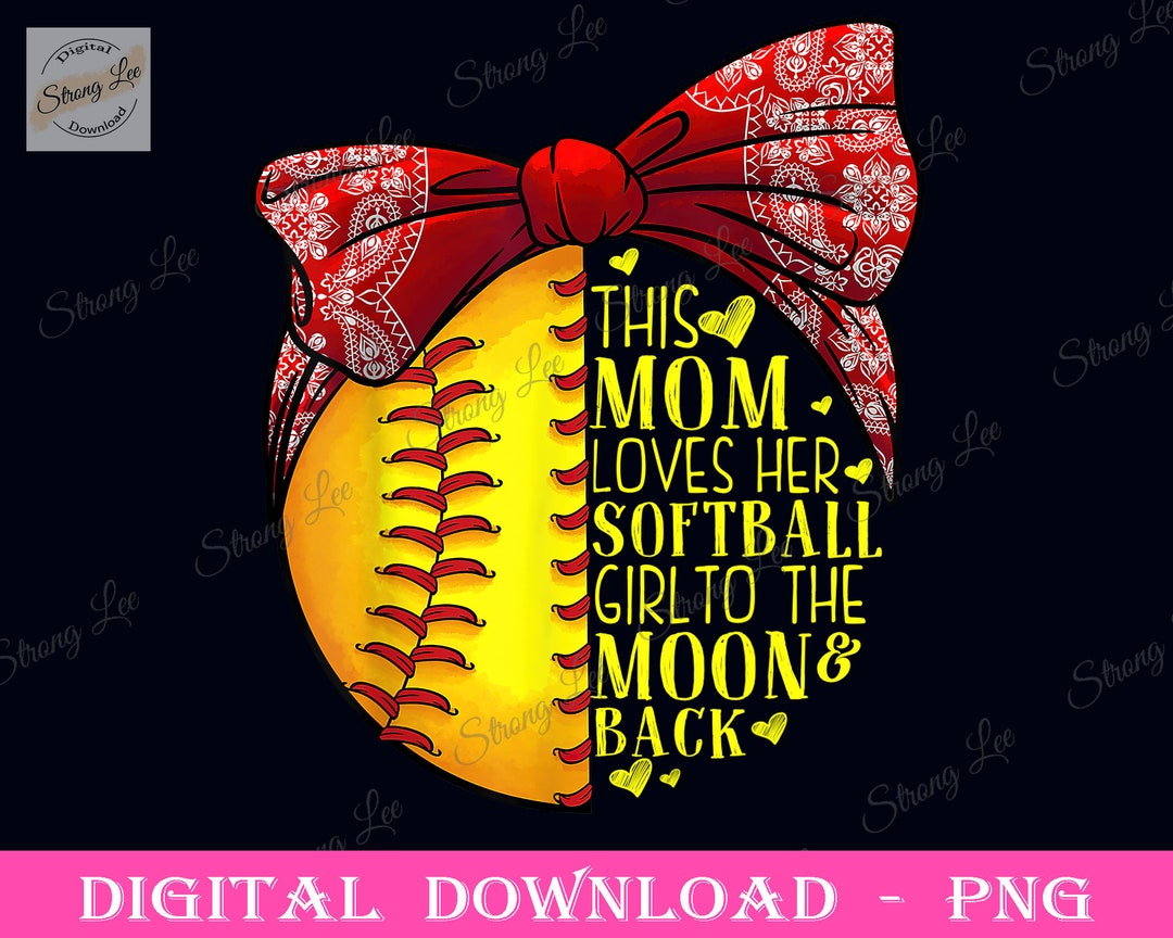 Funny Softball Gift Mom Png, Women Pitcher Catcher Girls Lovers Mother ...