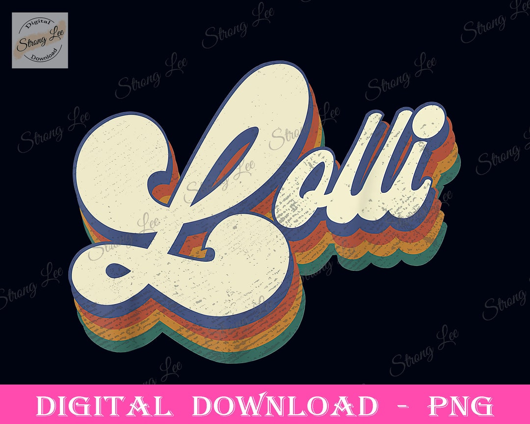Vintage Lolli Mother's Day Png, Retro Lolli Gifts for Mother's Day, Mom ...