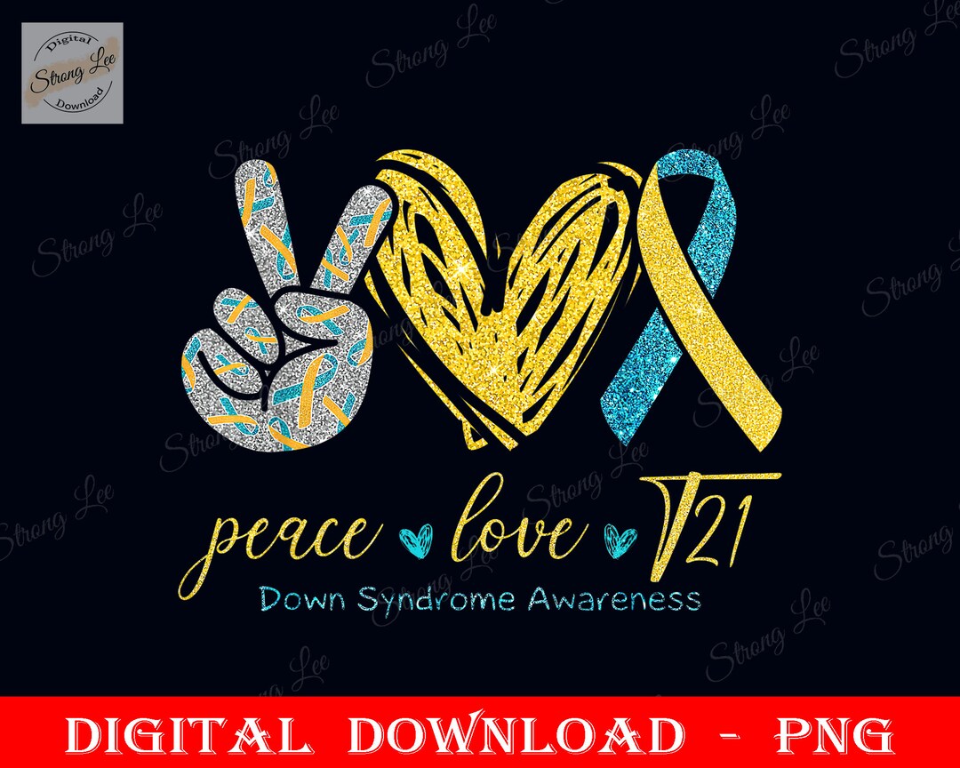 Peace Love T21 Blue Yellow Ribbon Down Syndrome Awareness Png, Sublimation Design, Blue and ...