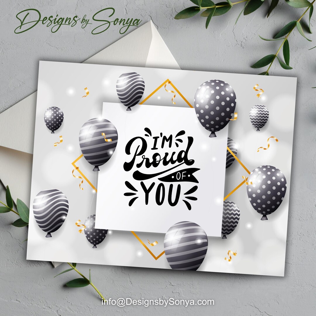 Printable Graduation A2 Card | I'm Proud of You | Black & White ...