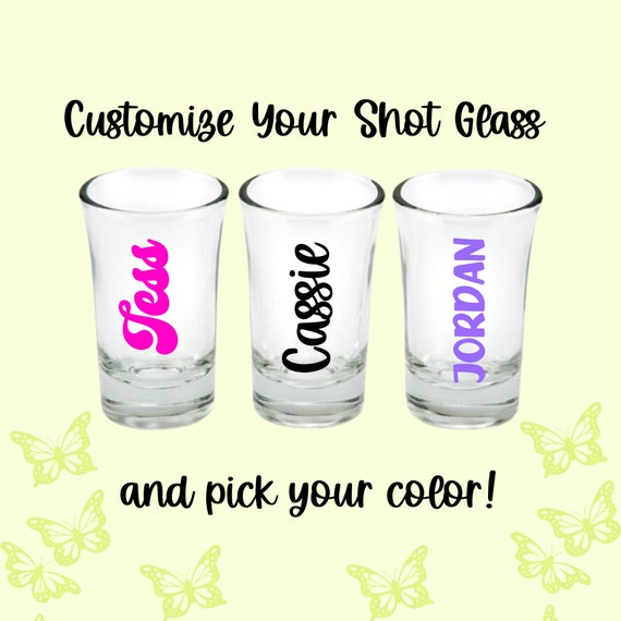 Custom Text Shot Glass Vinyl Shot Glass Personalized Shot - Etsy