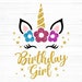Unicorn Birthday Girl Svg, Unicorn Face Svg, Unicorn Head Svg, Unicorn ...