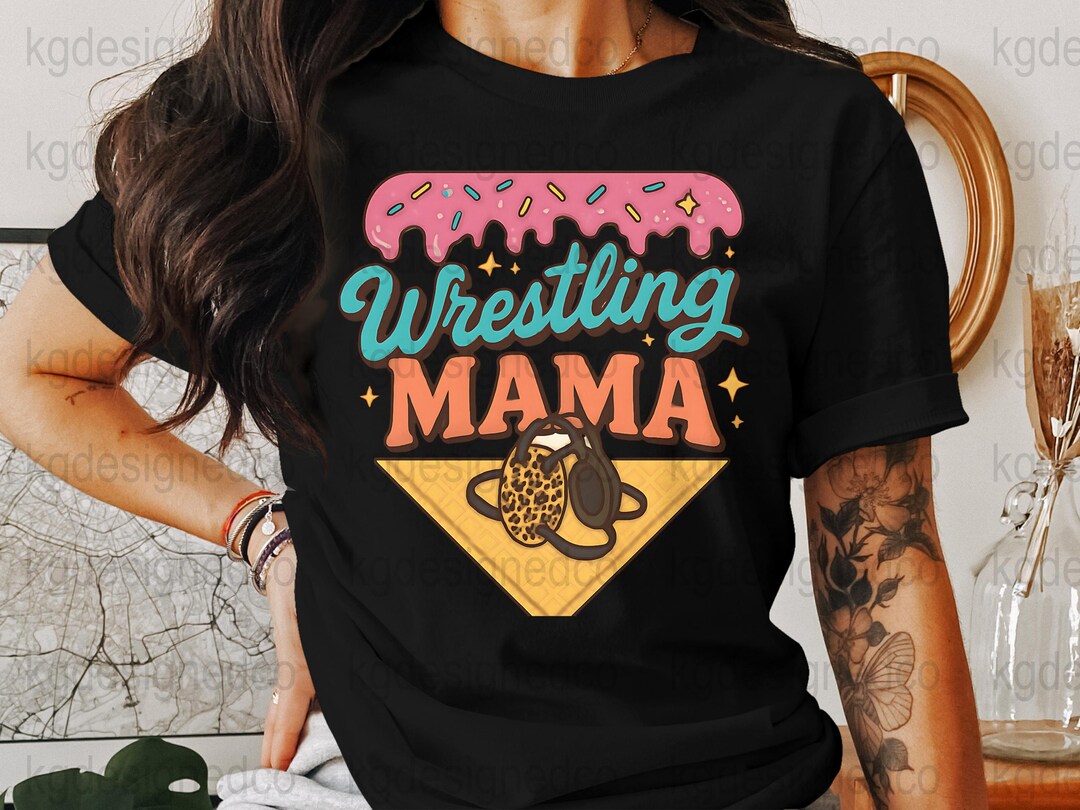 Wrestling Mama Png, Ice Cream Drip Design, Retro Shirt Sublimation ...