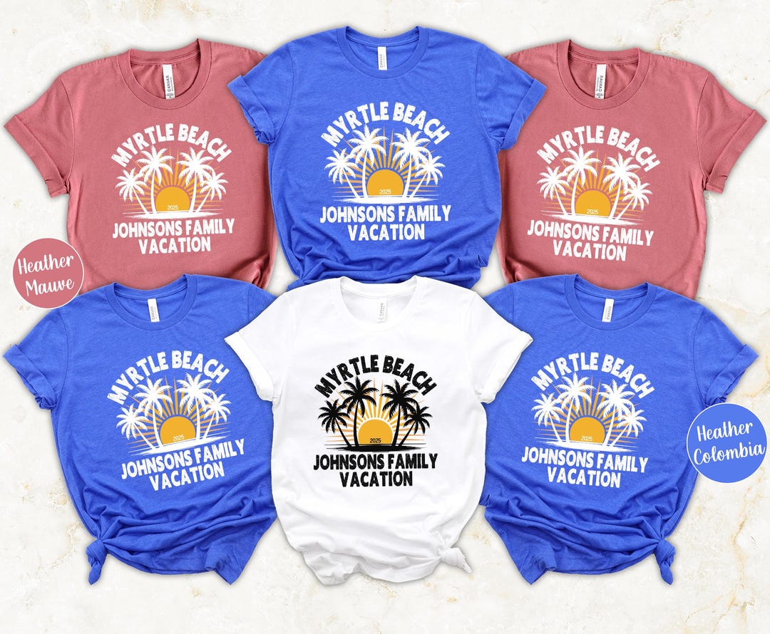 Custom Myrtle Beach Family Vacation Shirts: Matching Coastal Trip Tees ...