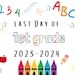 Printable First Day and Last Day of First Grade Sign, Back to School ...